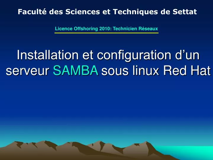 PPT - Installation et configuration d’un serveur SAMBA sous linux Red ...