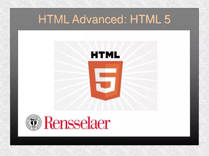 PPT - HTML Advanced: HTML 5 PowerPoint Presentation, free download - ID ...