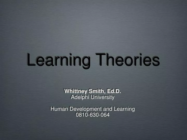 PPT - Learning Theories PowerPoint Presentation, free download - ID:6444268