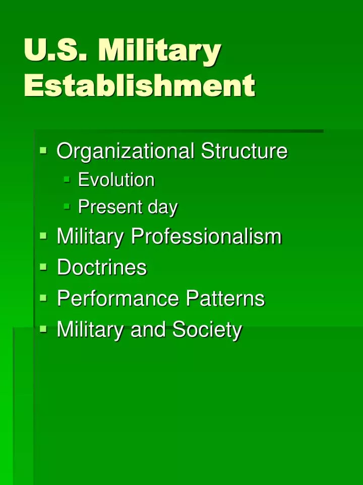 PPT - U.S. Military Establishment PowerPoint Presentation, free ...