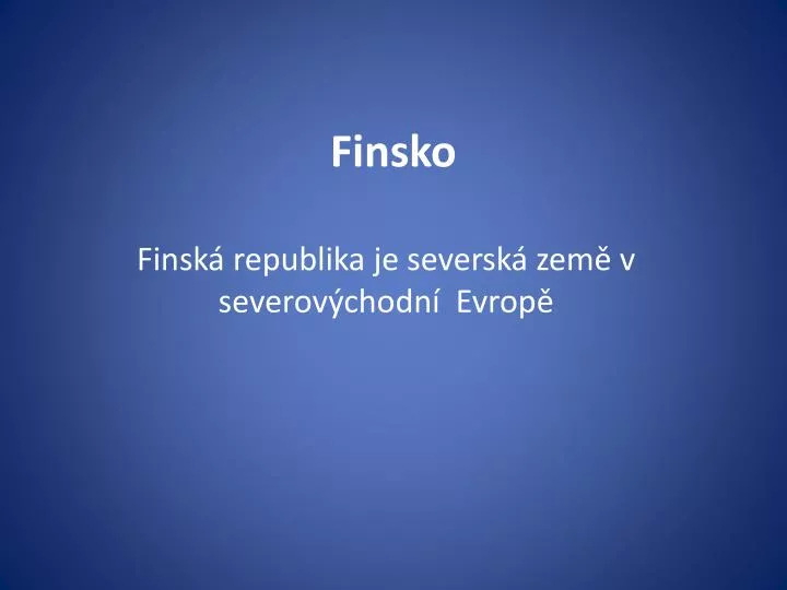 PPT - Finsko PowerPoint Presentation, free download - ID:6444806