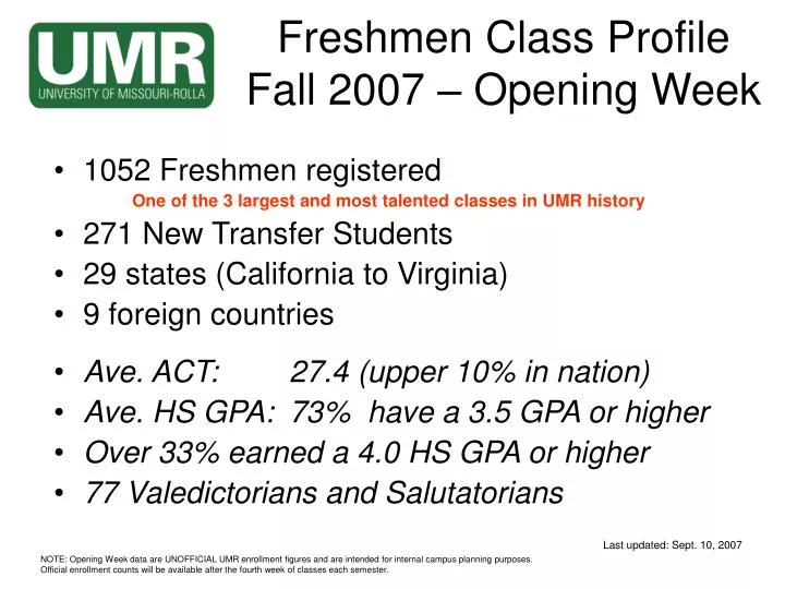PPT - Freshmen Class Profile Fall 2007 – Opening Week PowerPoint ...