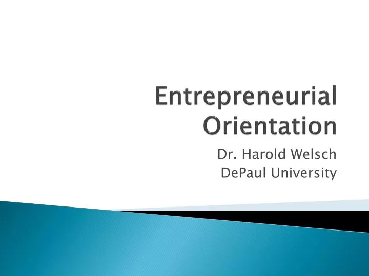 PPT - Entrepreneurial Orientation PowerPoint Presentation, free ...