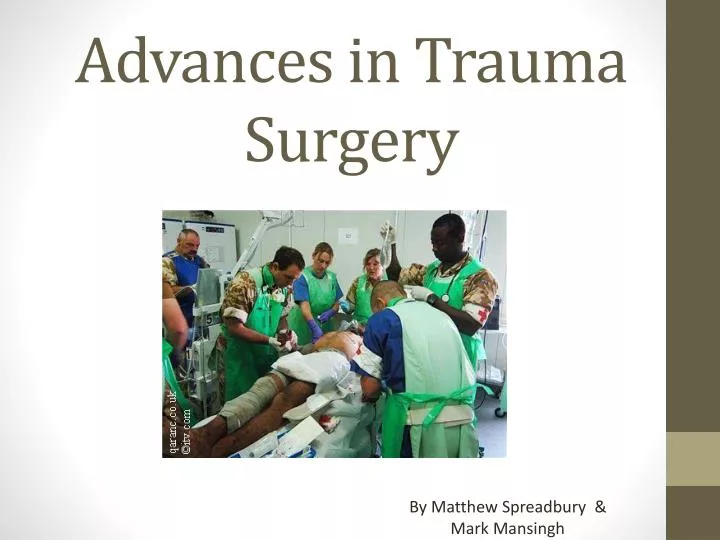 PPT - Advances in Trauma Surgery PowerPoint Presentation, free download ...