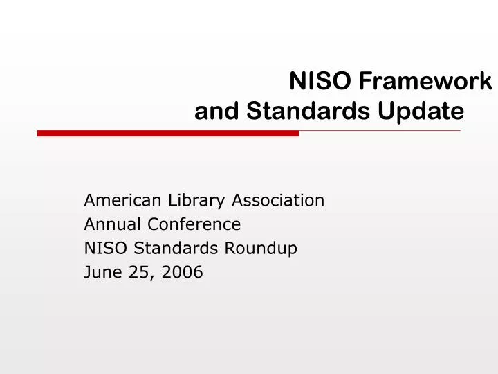 PPT - NISO Framework and Standards Update PowerPoint Presentation, free ...