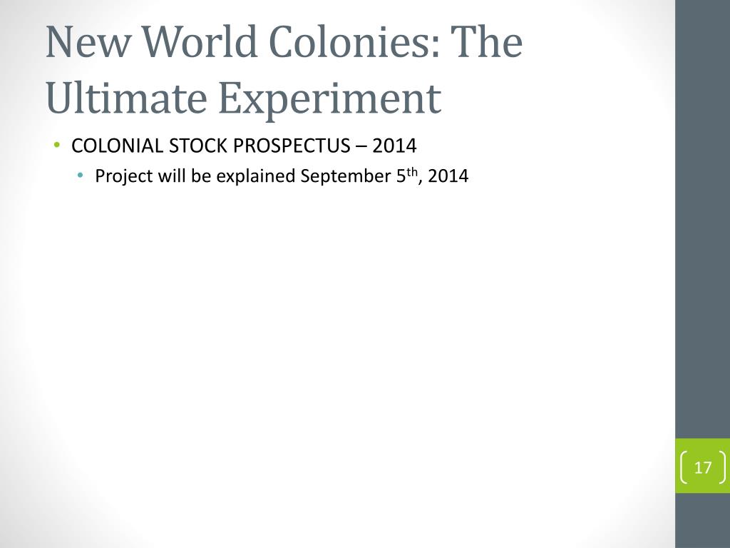 PPT - New World Experiments: England’s 17 th Century Colonies ...