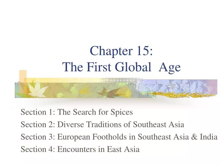 PPT - Chapter 15: The First Global Age PowerPoint Presentation, free ...