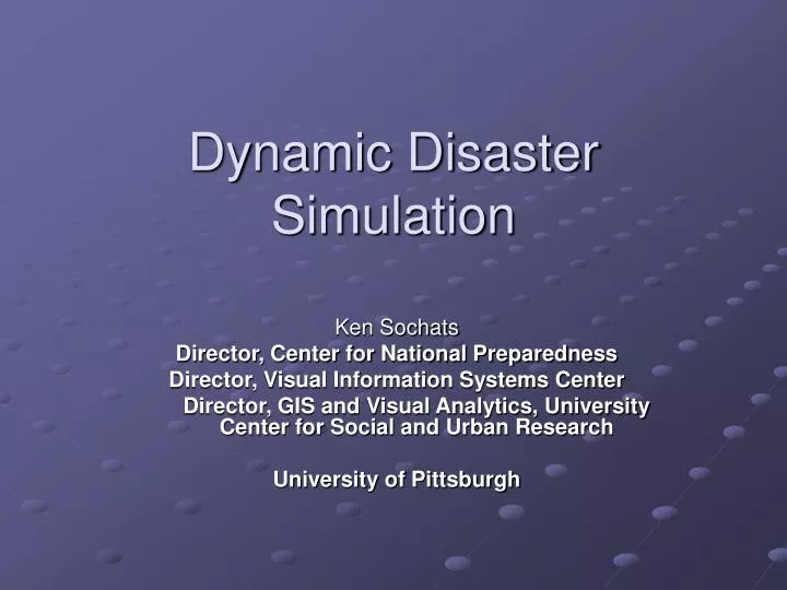 PPT - Dynamic Disaster Simulation PowerPoint Presentation, free ...