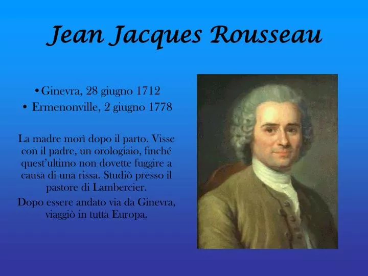 PPT - Jean Jacques Rousseau PowerPoint Presentation, free download - ID ...