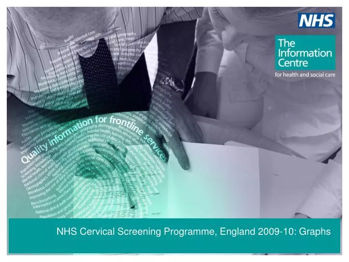 PPT - NHS Cervical Screening Programme, England 2009-10: Graphs ...