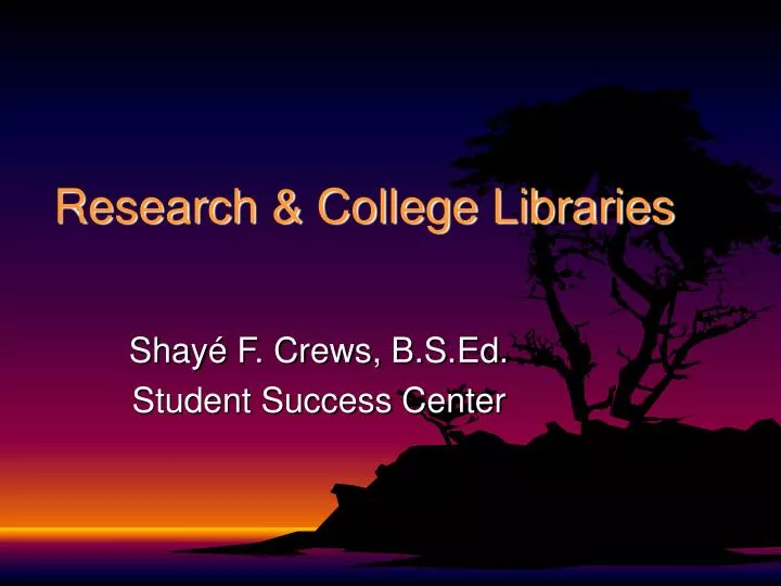 PPT - Research & College Libraries PowerPoint Presentation, free ...