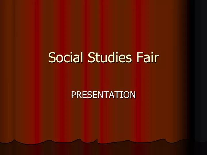 PPT - Social Studies Fair PowerPoint Presentation, free download - ID ...