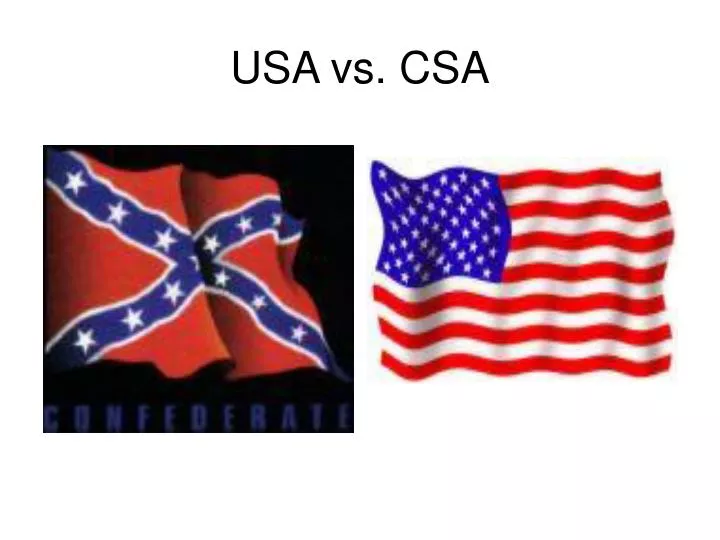 PPT - USA vs. CSA PowerPoint Presentation, free download - ID:6450489