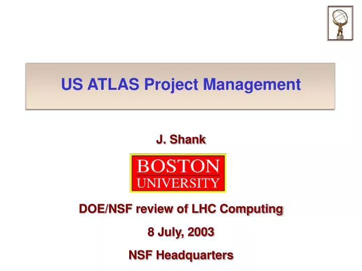 PPT - US ATLAS Project Management PowerPoint Presentation, free ...
