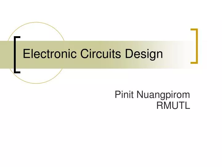 PPT - Electronic Circuits Design PowerPoint Presentation, free download ...