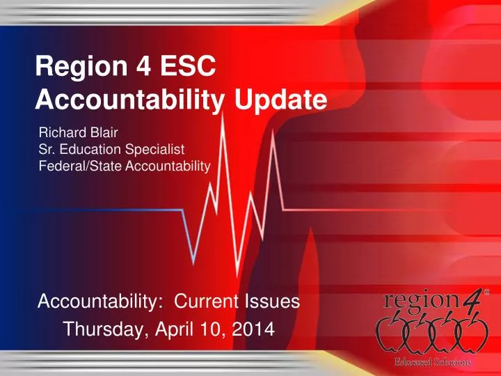 PPT - Region 4 ESC Accountability Update PowerPoint Presentation, free ...