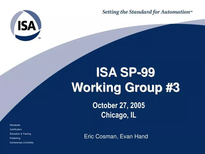 PPT - ISA SP-99 Working Group #3 PowerPoint Presentation, free download ...