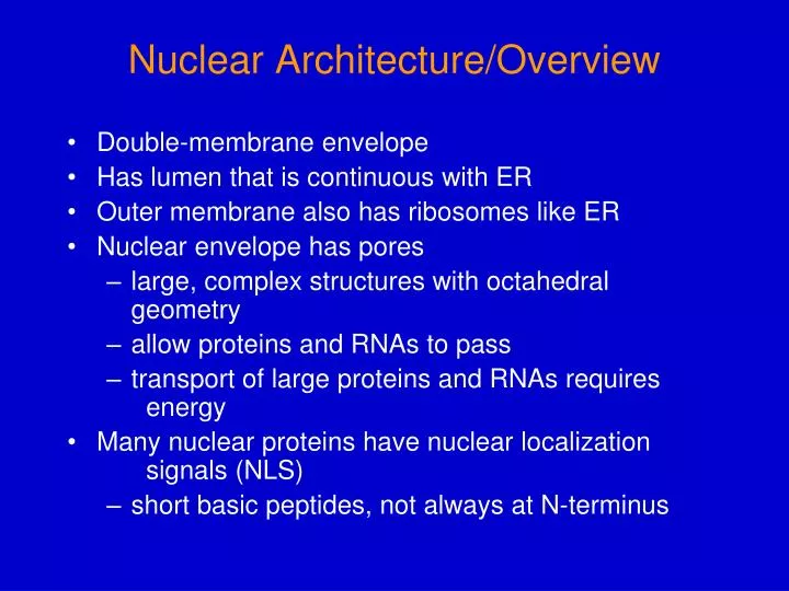 PPT - Nuclear Architecture/Overview PowerPoint Presentation, free ...