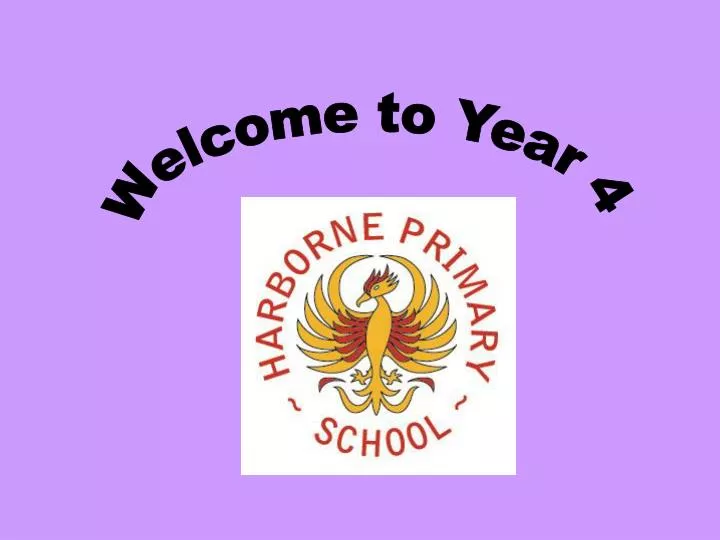 PPT - Welcome to Year 4 PowerPoint Presentation, free download - ID:6456126