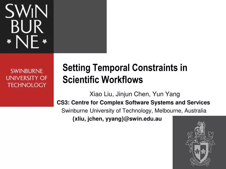 PPT - Setting Temporal Constraints in Scientific Workflows PowerPoint ...