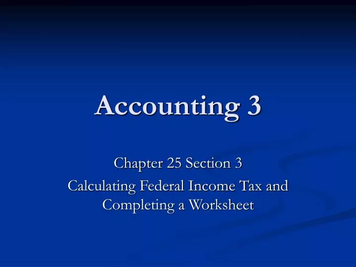 PPT - Accounting 3 PowerPoint Presentation, free download - ID:6458047