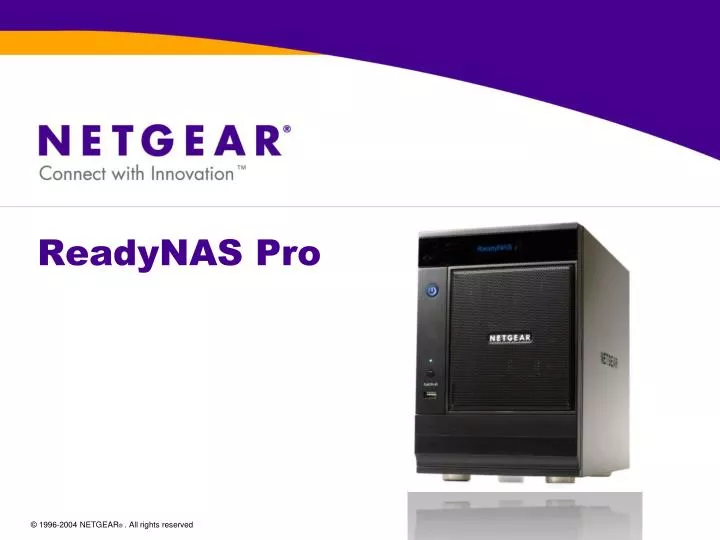 PPT - ReadyNAS Pro PowerPoint Presentation, free download - ID:6458331
