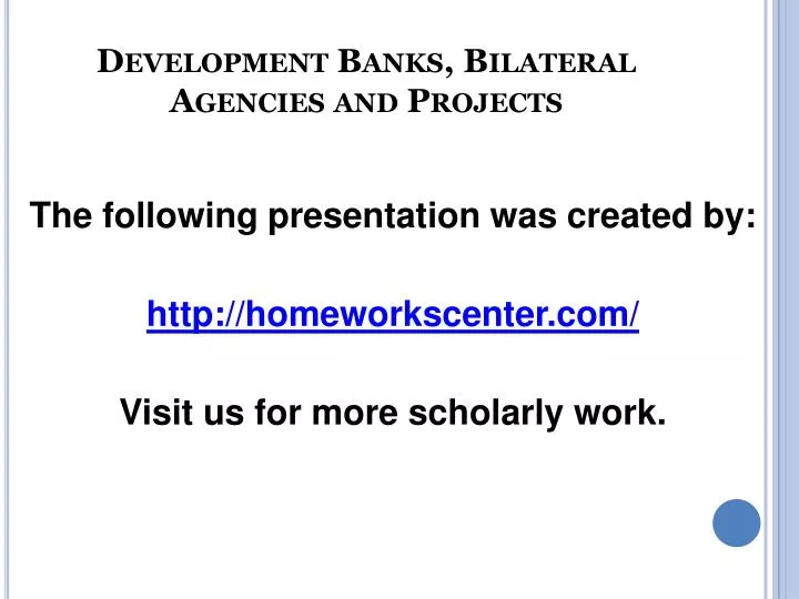 PPT - Development Banks, Bilateral Agencies and Projects PowerPoint ...