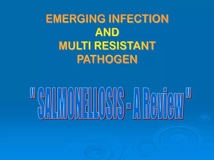 PPT - EMERGING INFECTION AND MULTI RESISTANT PATHOGEN PowerPoint ...