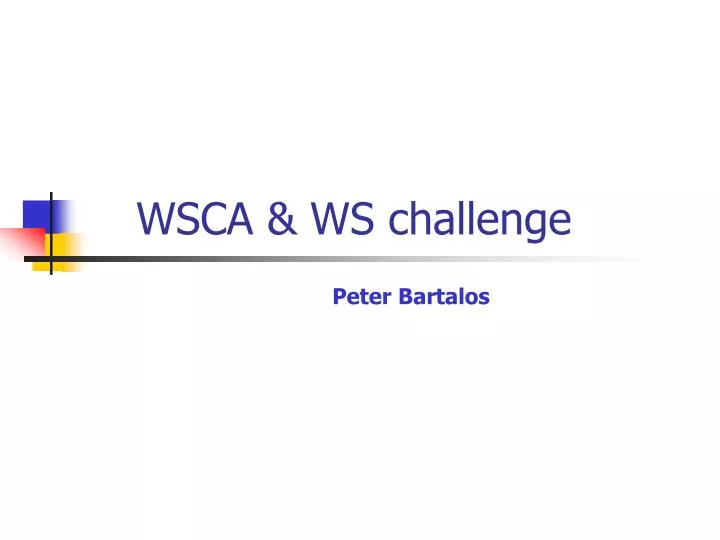 PPT - WSCA & WS challenge PowerPoint Presentation, free download - ID ...