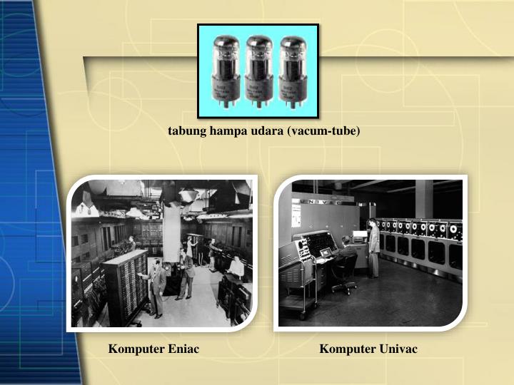 PPT - Generasi Komputer PowerPoint Presentation - ID:6460234