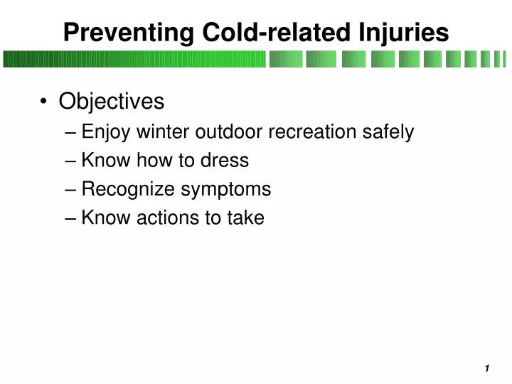 PPT - Preventing Cold-related Injuries PowerPoint Presentation, free ...