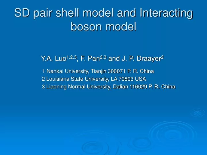 PPT - SD pair shell model and Interacting boson model PowerPoint ...
