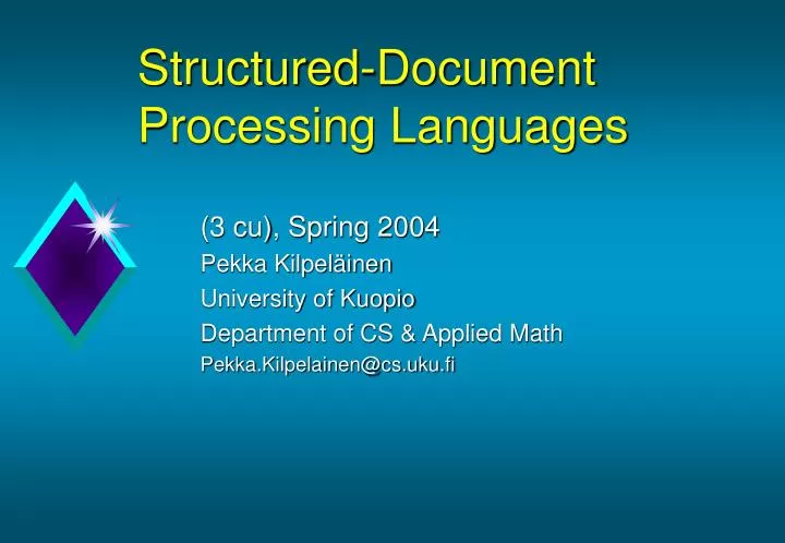 PPT - Structured -Document Processing Languages PowerPoint Presentation - ID:6461306