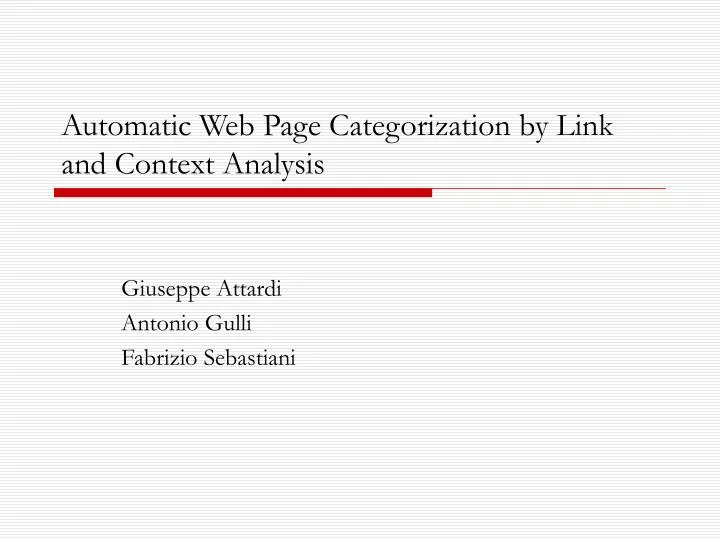 Ppt Automatic Web Page Categorization By Link And Context Analysis