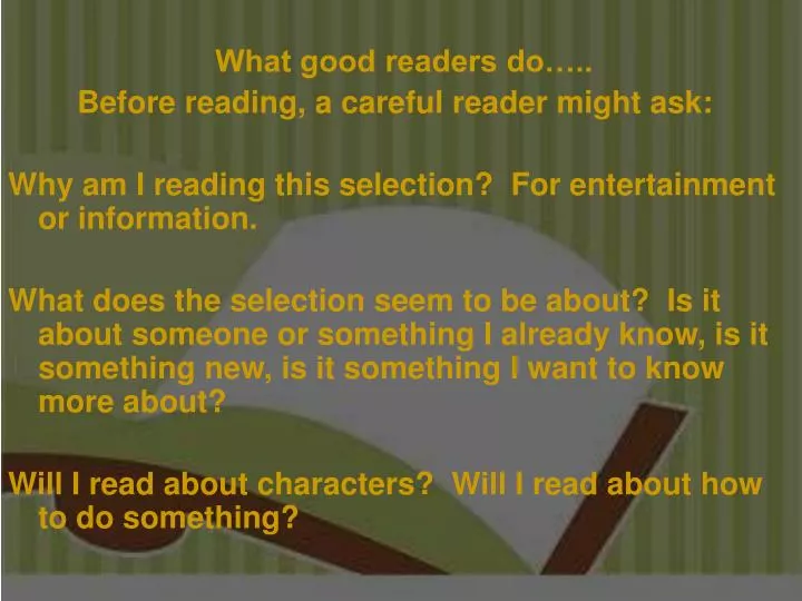PPT - What good readers do….. Before reading, a careful reader might ask: PowerPoint ...