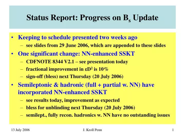 PPT - Status Report: Progress on B s Update PowerPoint Presentation ...