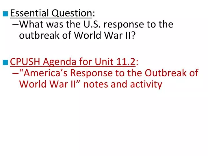 PPT - Essential Question : What was the U.S. response to the outbreak ...
