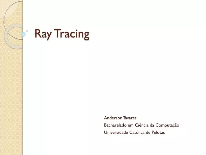 PPT - Ray Tracing PowerPoint Presentation, free download - ID:6467809