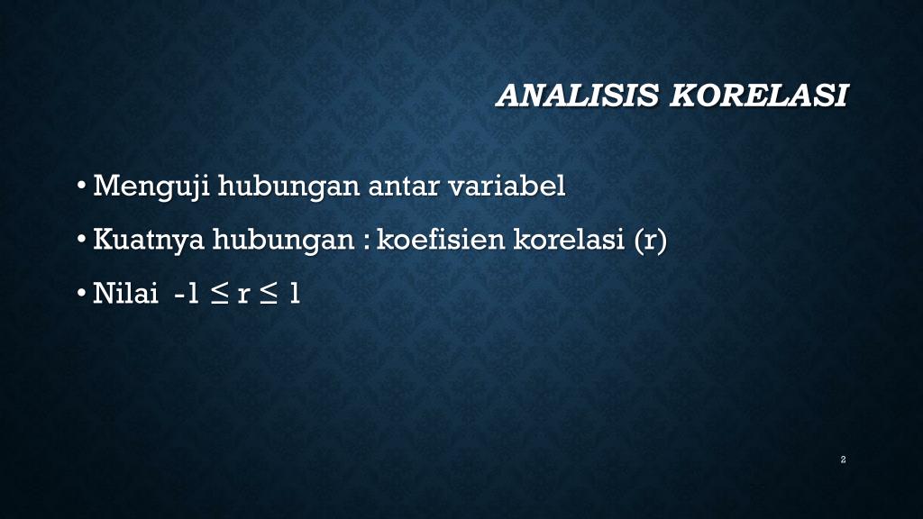 PPT - KOEFISIEN KORELASI , regresi LINEAR DAN KOEFISIEN DETERMINASI ...