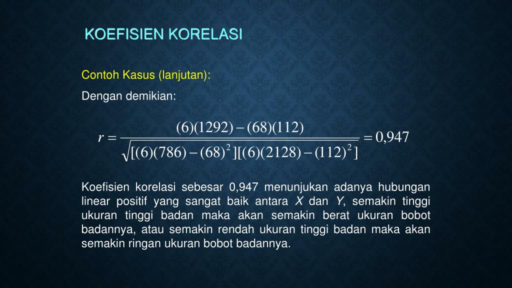 PPT - KOEFISIEN KORELASI , regresi LINEAR DAN KOEFISIEN DETERMINASI ... PPT - KOEFISIEN KORELASI , regresi LINEAR DAN KOEFISIEN DETERMINASI ...
