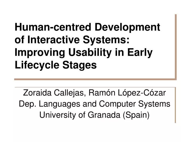 PPT - Human-centred Development of Interactive Systems: Improving ...