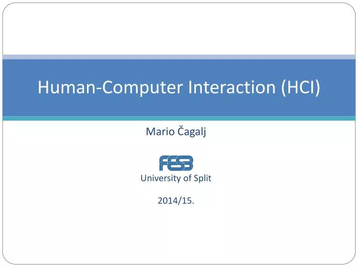 PPT - Human-Computer Interaction (HCI) PowerPoint Presentation, free download - ID:6469431