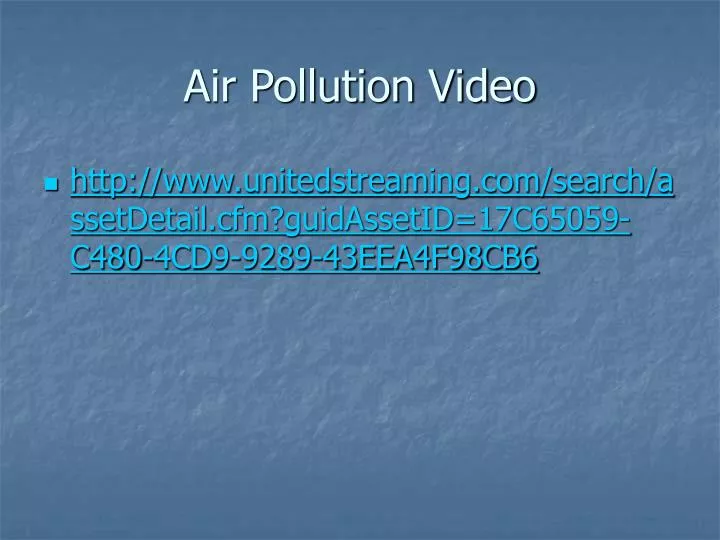 PPT - Air Pollution Video PowerPoint Presentation, free download - ID ...
