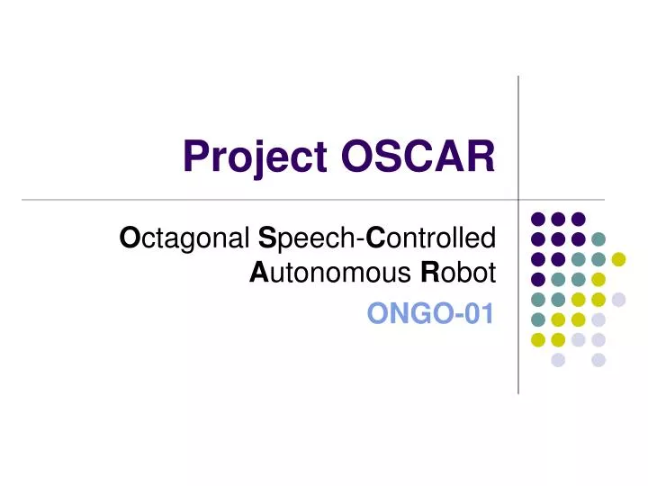 PPT - Project OSCAR PowerPoint Presentation, free download - ID:6471169