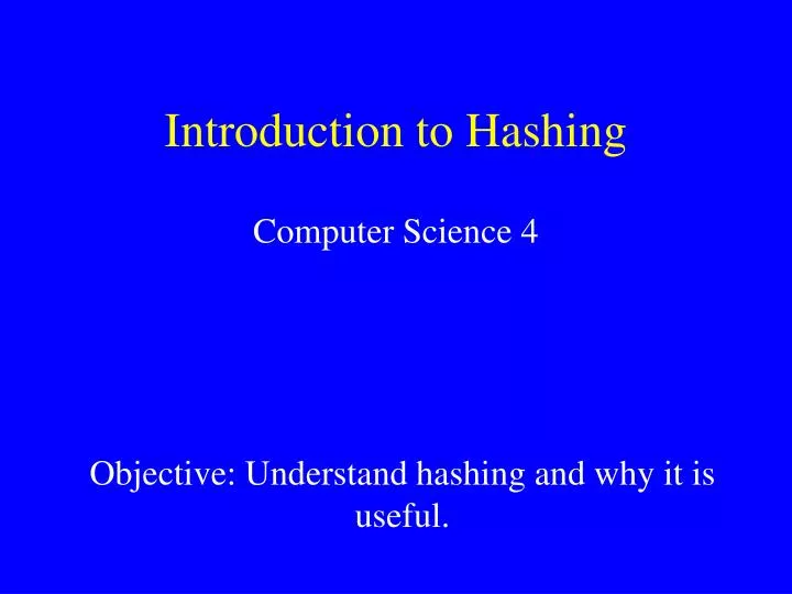 PPT - Introduction to Hashing PowerPoint Presentation, free download ...