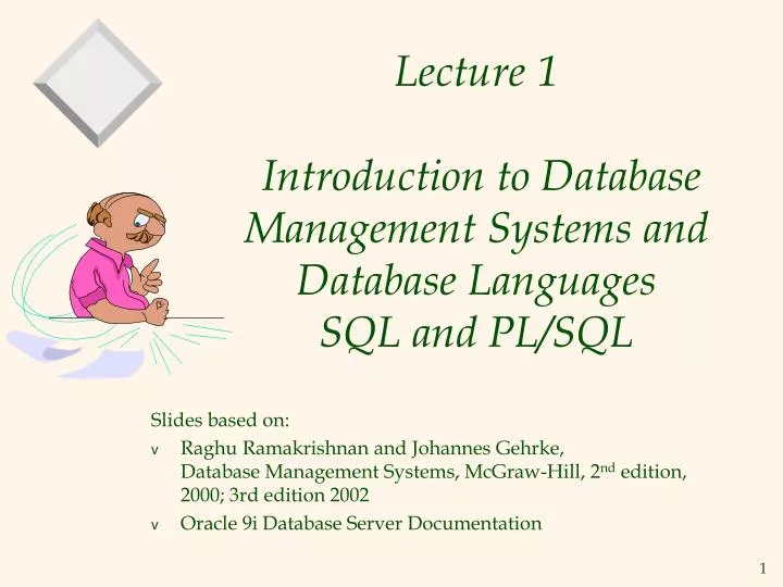 Ppt Lecture 1 Introduction To Database Management Systems And Database Languages Sql And Pl