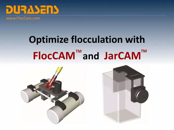 PPT - Optimize flocculation with FlocCAM and JarCAM PowerPoint Presentation - ID:6476399