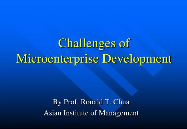 PPT - Challenges of Microenterprise Development PowerPoint Presentation ...
