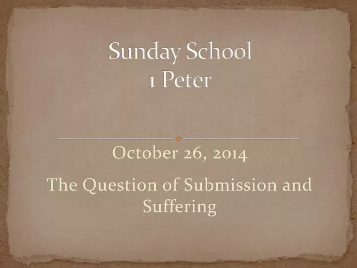 PPT - Sunday School 1 Peter PowerPoint Presentation, free download - ID ...