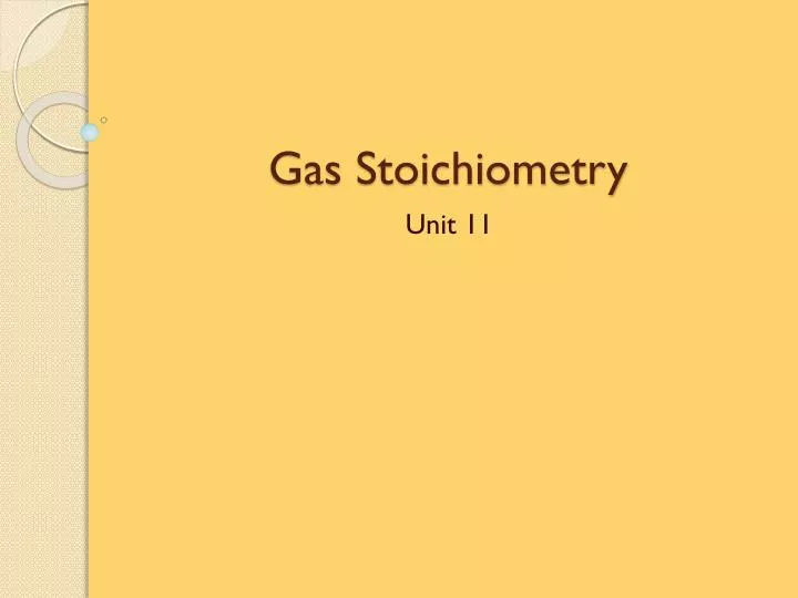 PPT - Gas Stoichiometry PowerPoint Presentation, free download - ID:6487082